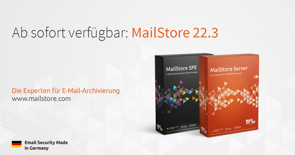 MailStore V22.3 ist da
