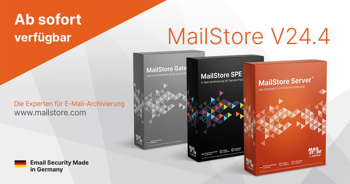 MailStore Version 24.4 ist ab sofort verfügbar!