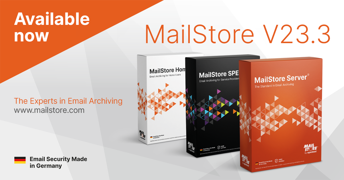 MailStore Version 23.3 Is Now Available!
