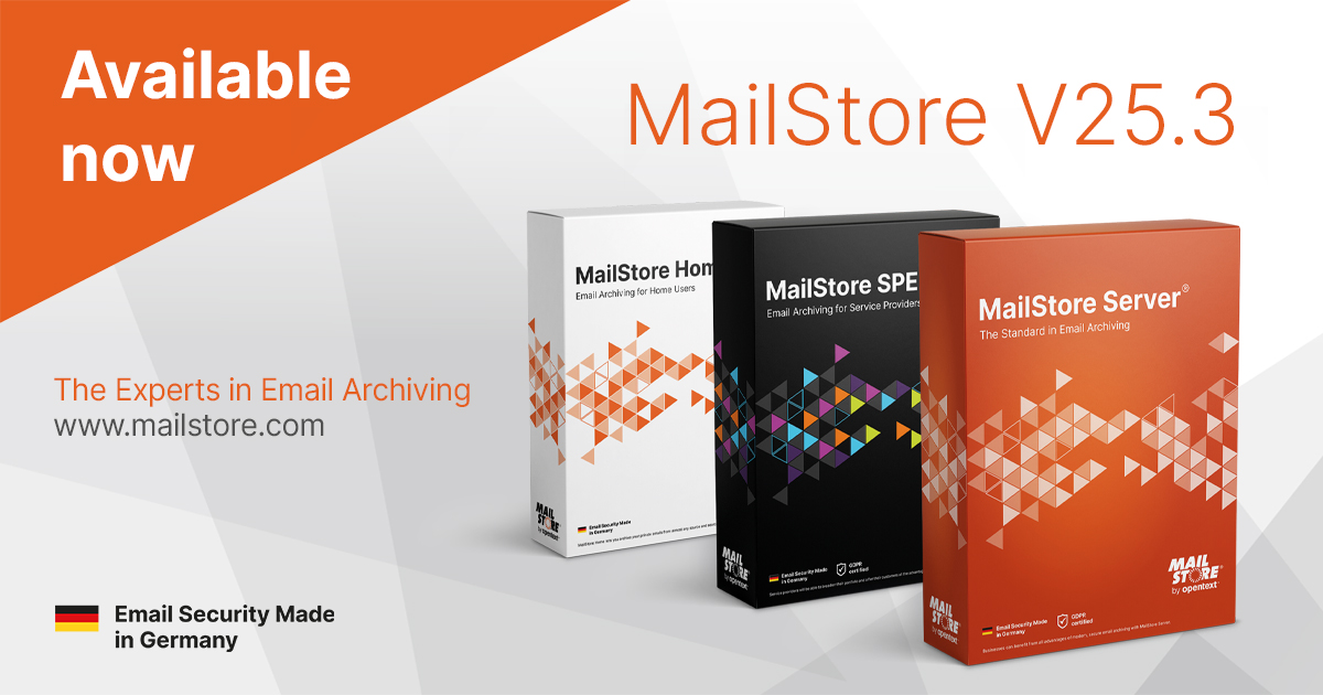 MailStore Version 25.3 Is Now Available!