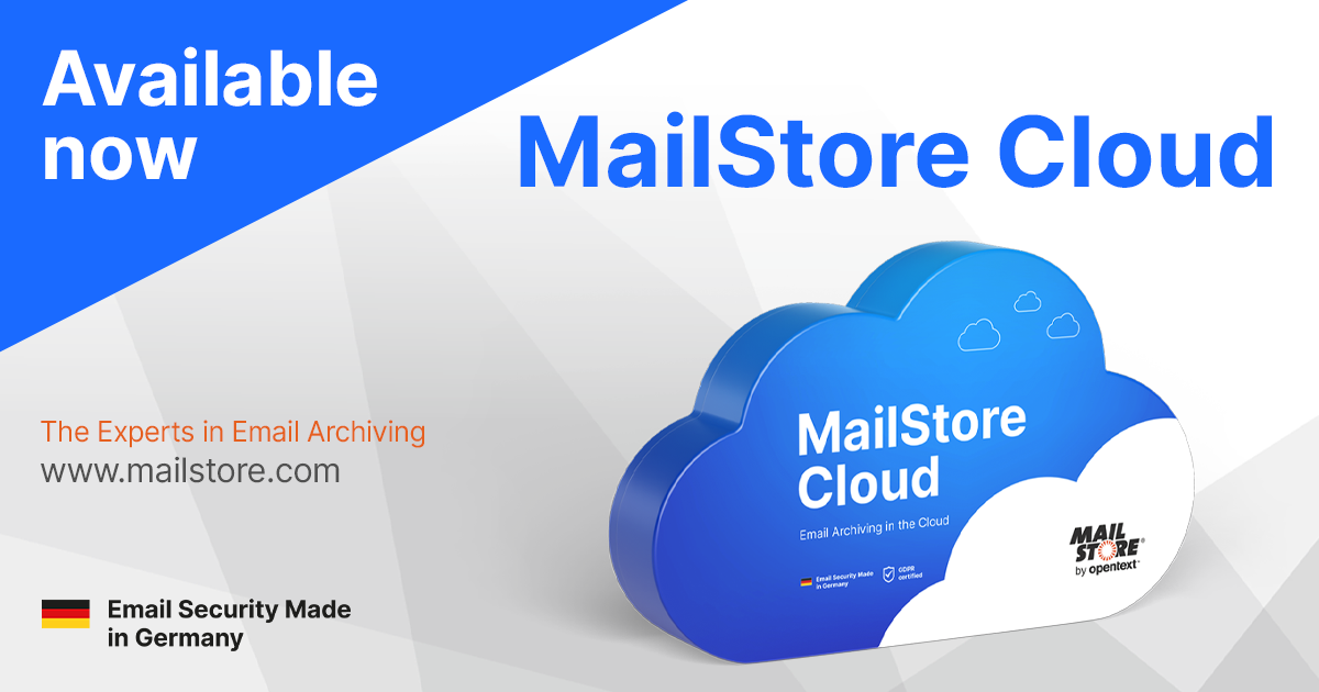 MailStore Cloud - MailStore's Cloud-Native Email Archiving Solution